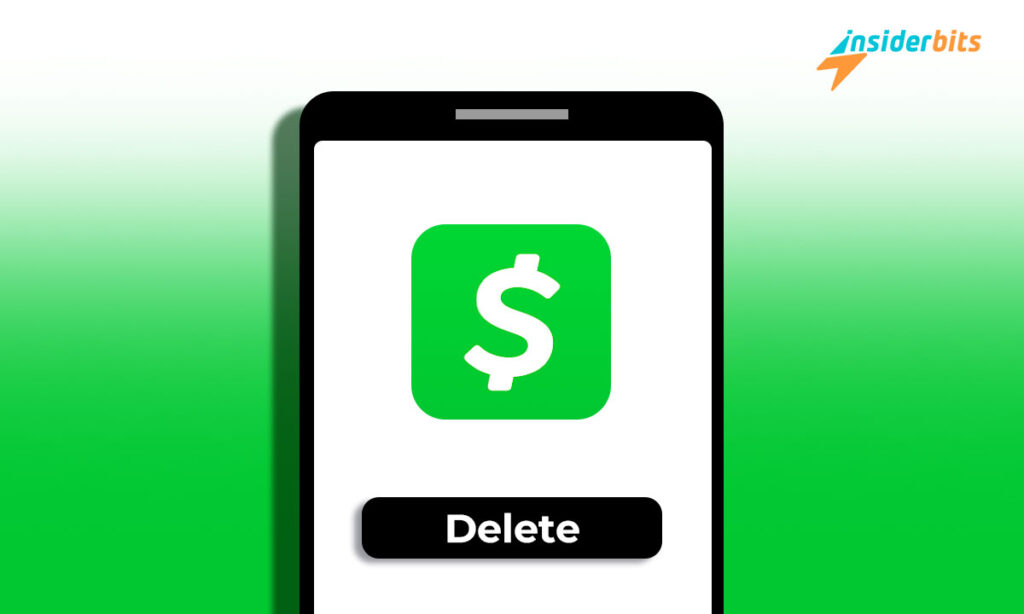 How to Properly Delete Your Cash App Account | Insiderbits