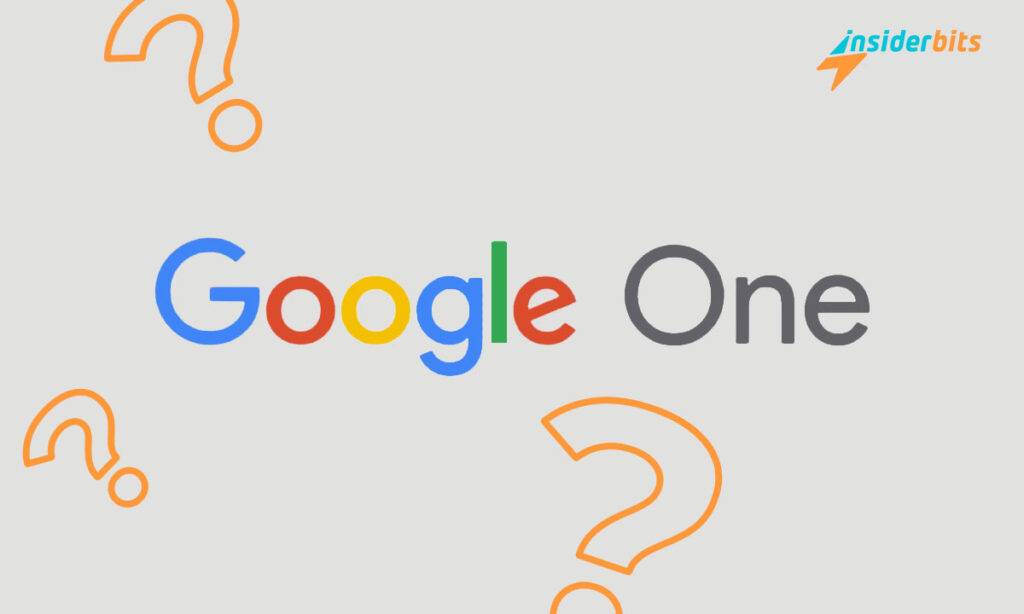 What is Google One, and how to use it? | Insiderbits