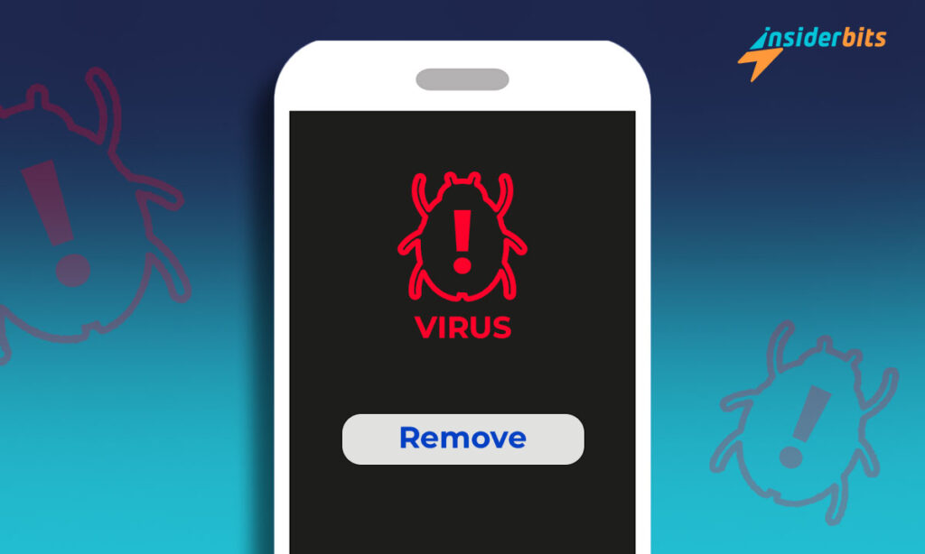 Guide to Removing Viruses from Your Phone | Insiderbits