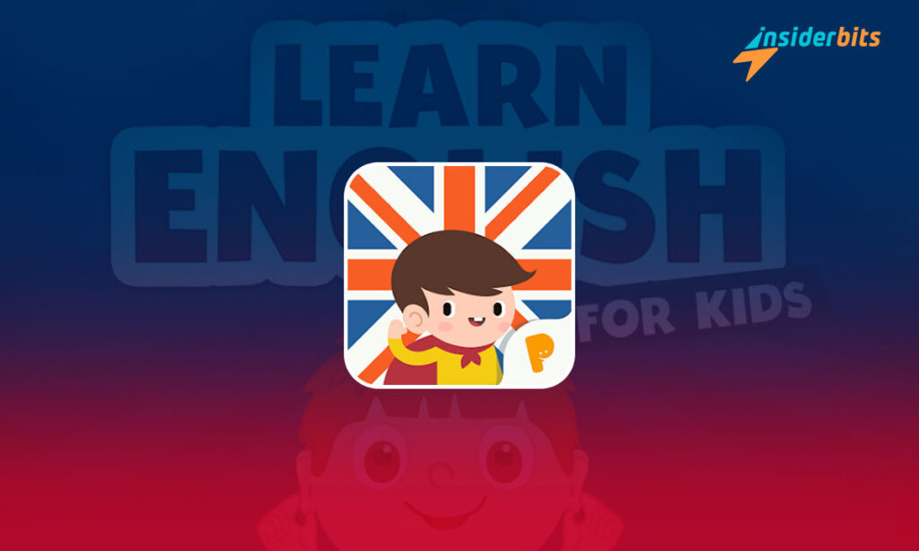 English for Kids App: Fun Ways to Learn | Insiderbits